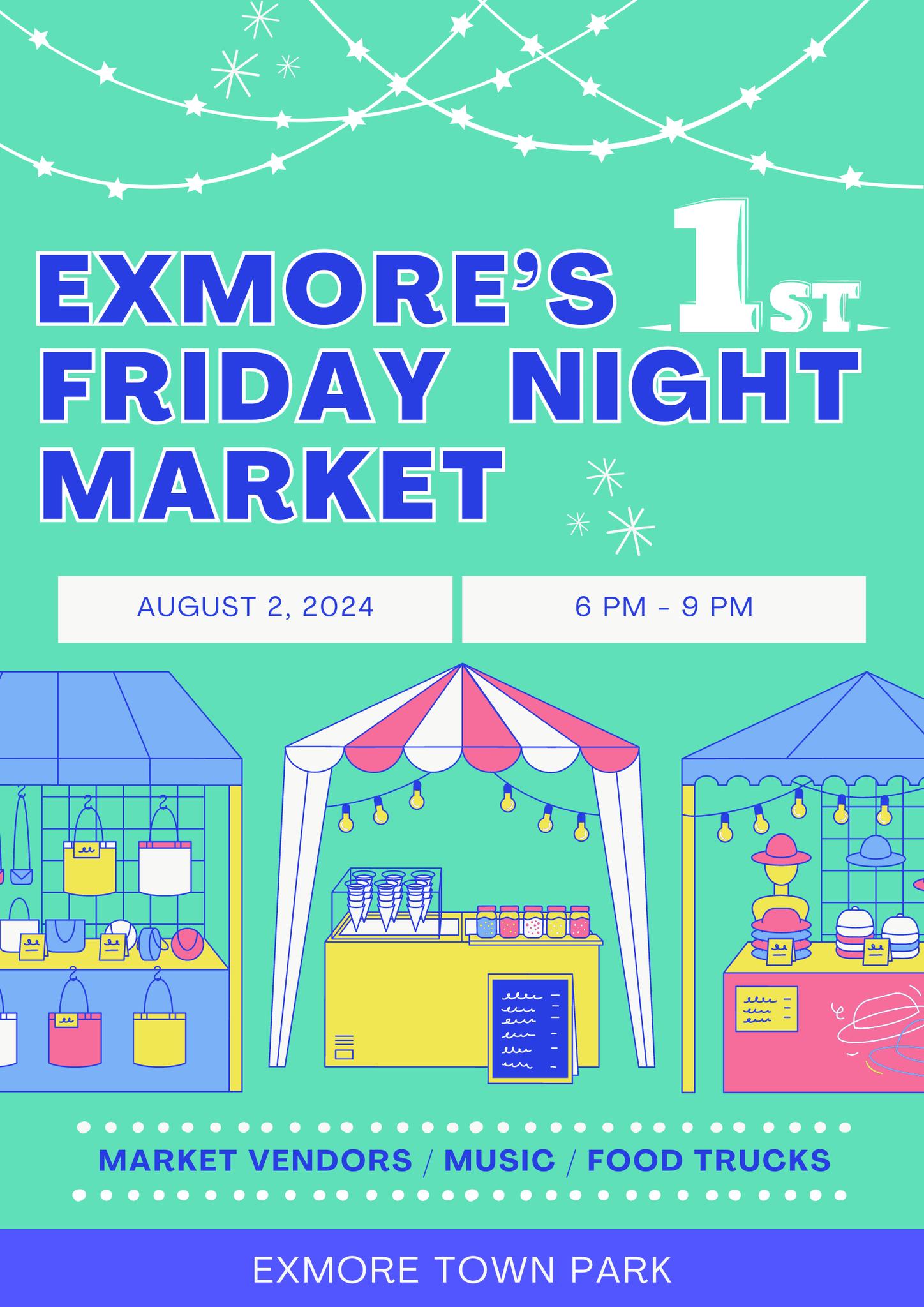 Exmore's First Friday Night Market | Bay Country 97.9 | Today's Country ...